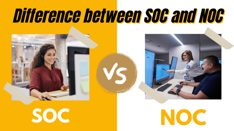 What is the Difference Between SOC and NOC?
